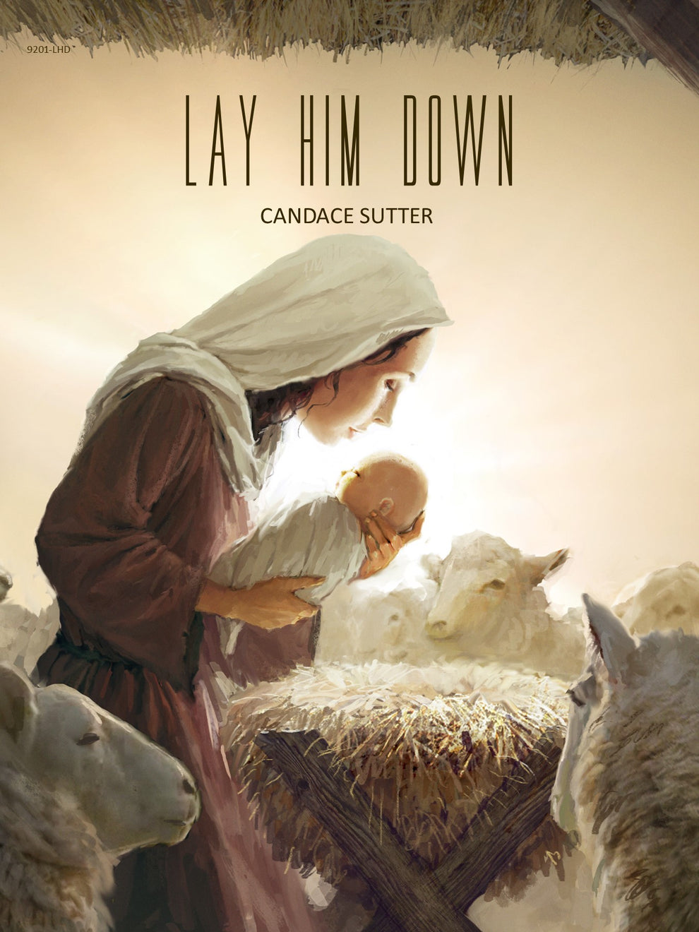 Lay Him Down – Music by Candace